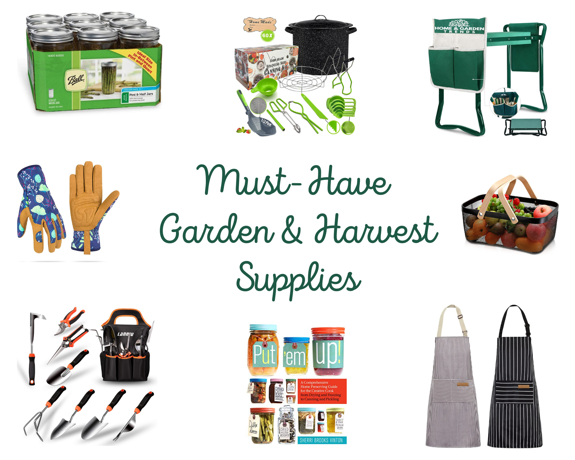 Here Are Your Must-Have Gardening & Harvest Supplies - Love Middle Life